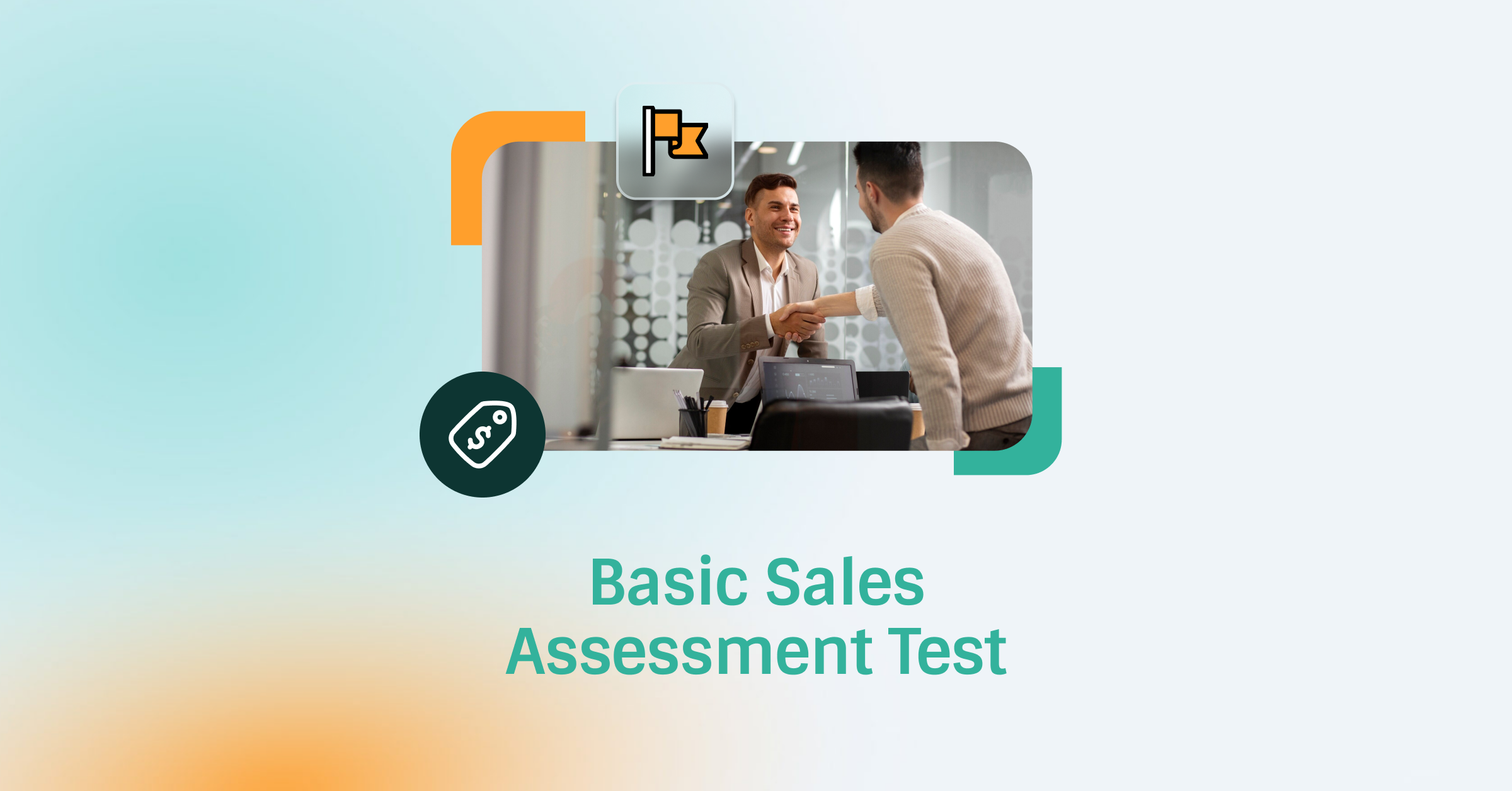 Basic Sales Assessment Test for Entry-Level Sales Screening