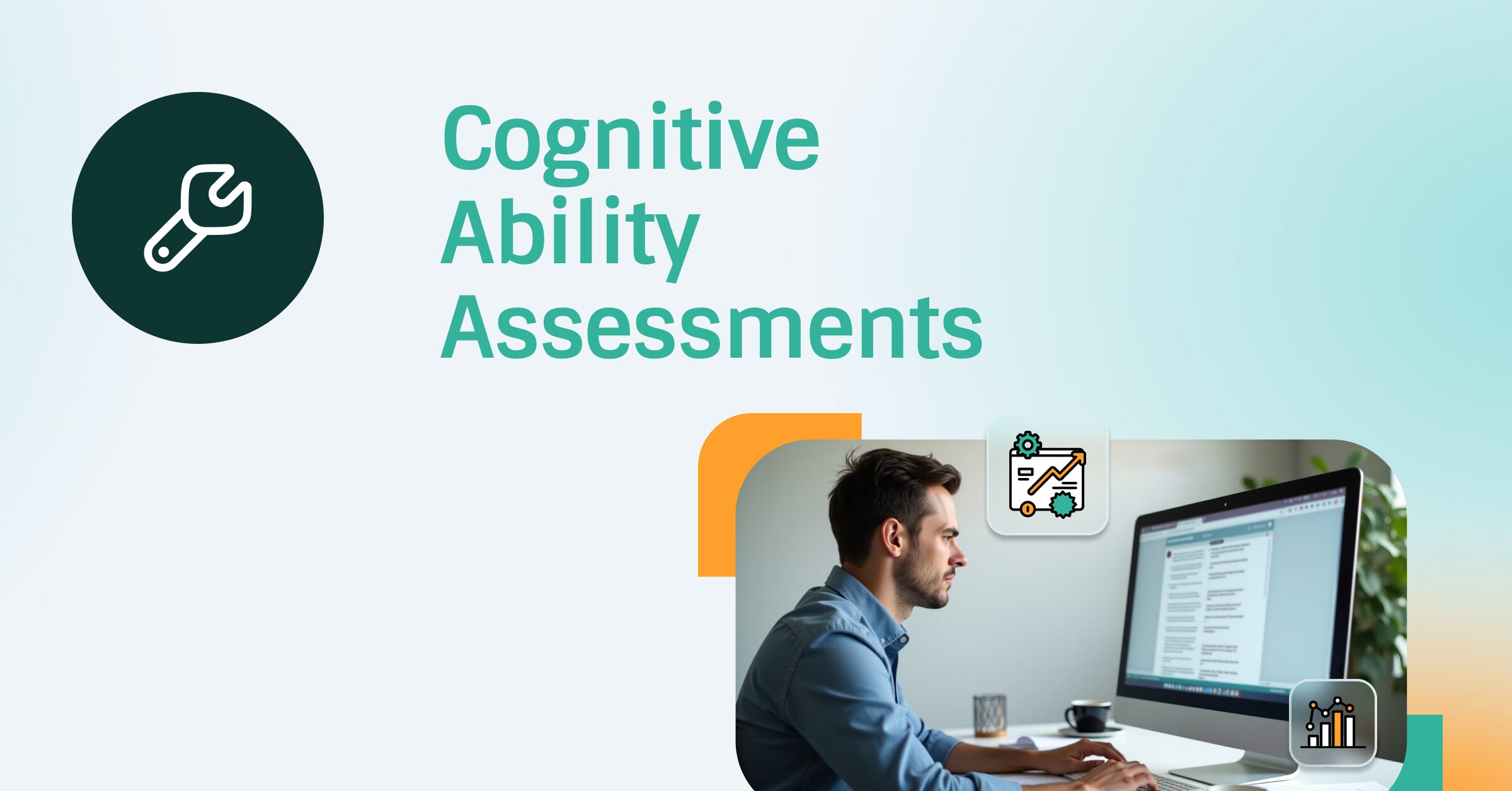 Cognitive Ability Assessment Tests for Smarter Hiring