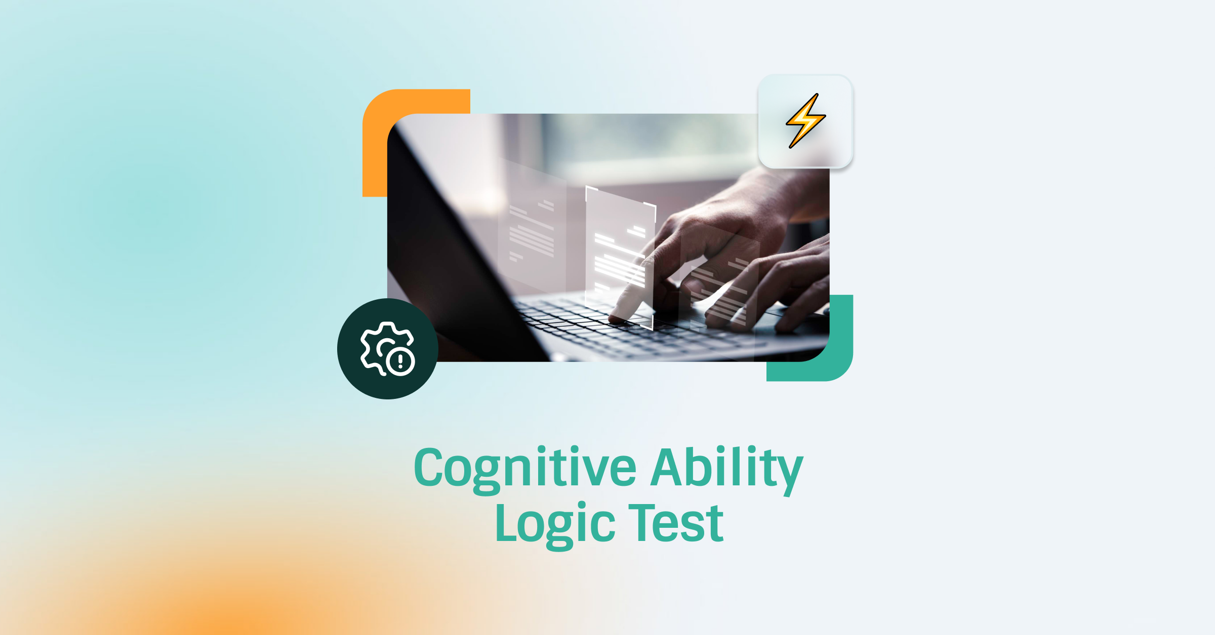 Cognitive Ability Logic Test for Smarter Hiring