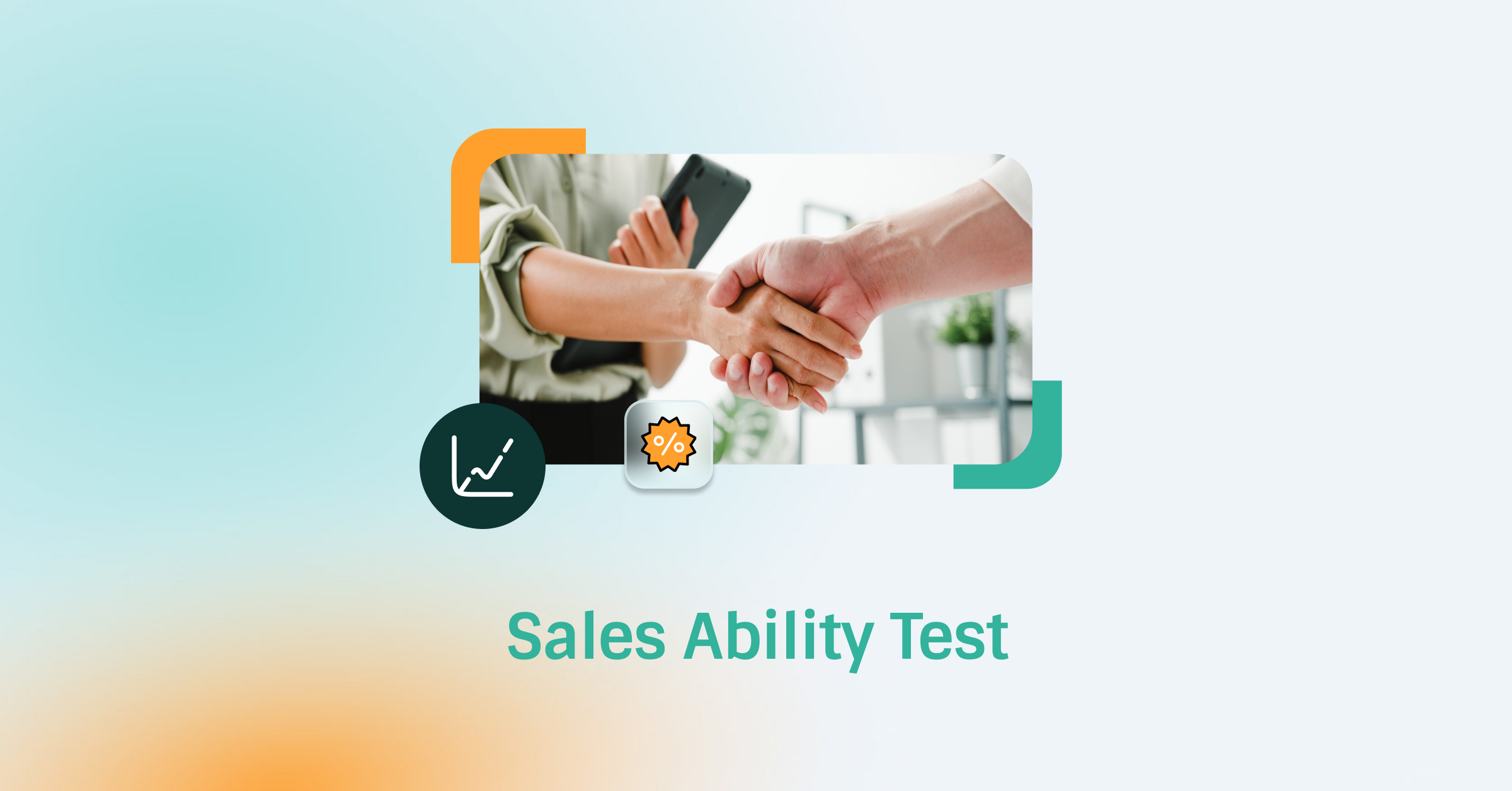 Sales Ability Test for Candidates - Discovered Assessments